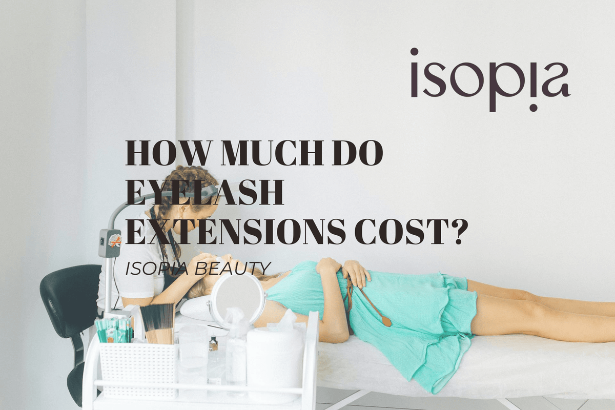 How much do eyelash extensions cost? - Isopia Beauty